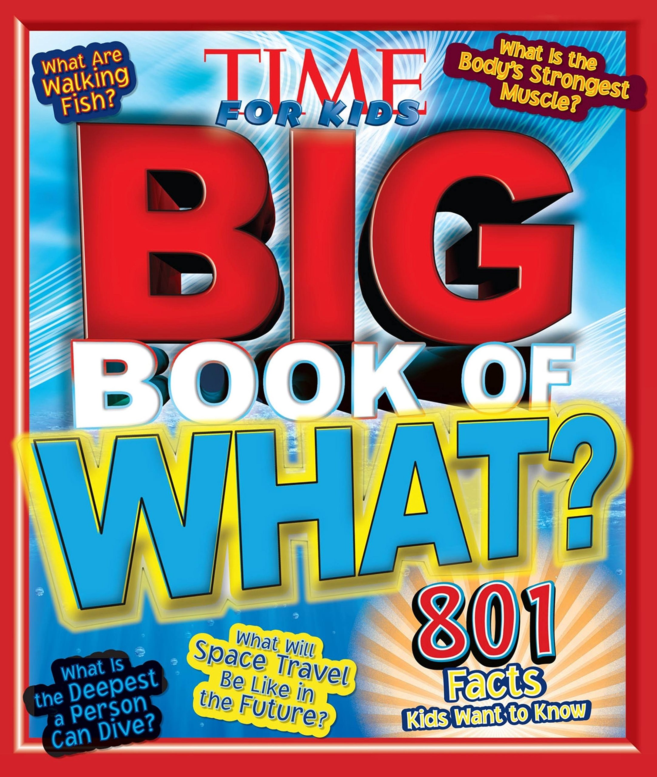 Big Book of WHAT (A TIME for Kids Book) (TIME for Kids Big Books): The ...