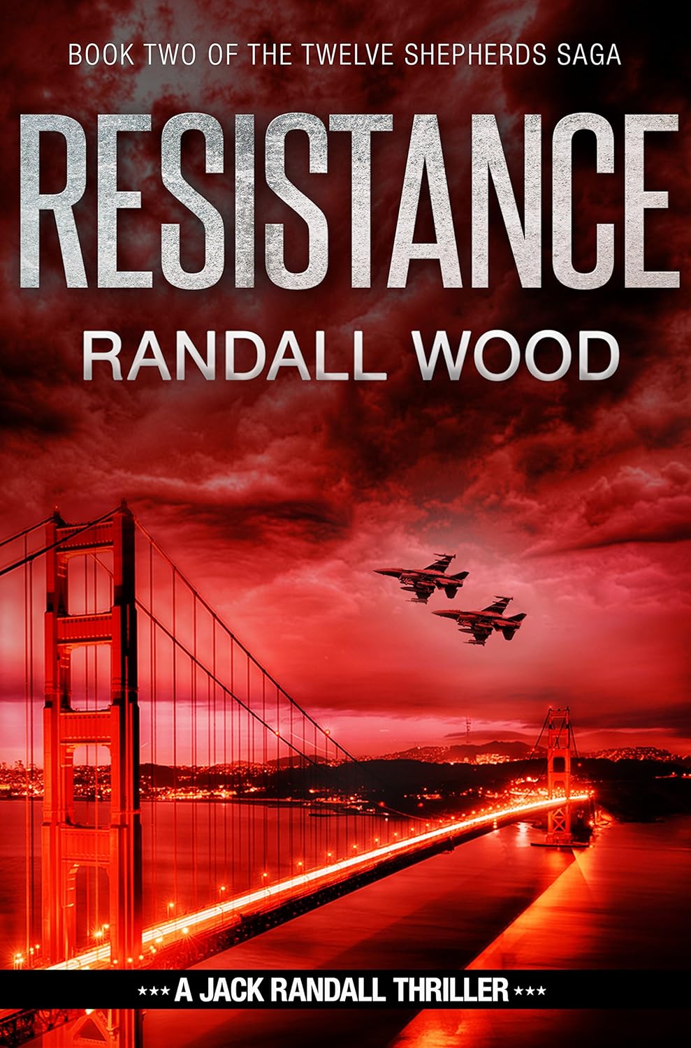 Resistance: A Jack Randall Thriller - Kindle edition by Wood, Randall ...