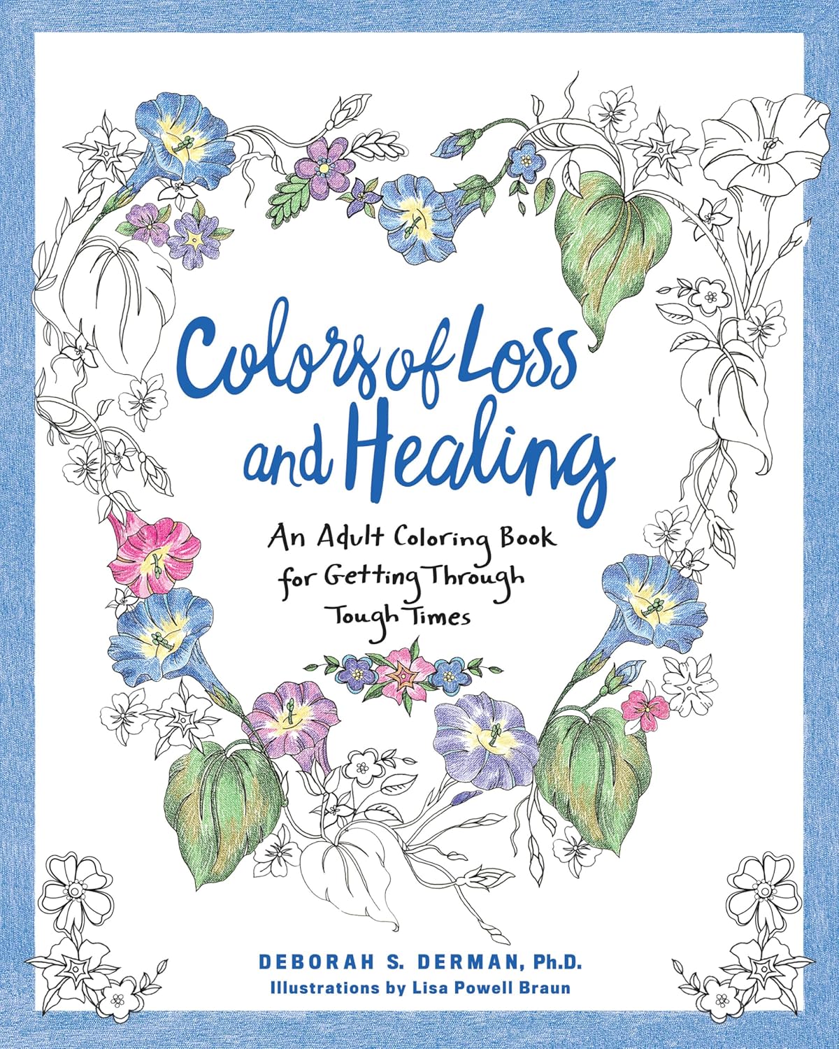 Amazon.com: Colors of Loss and Healing: An Adult Coloring Book for ...