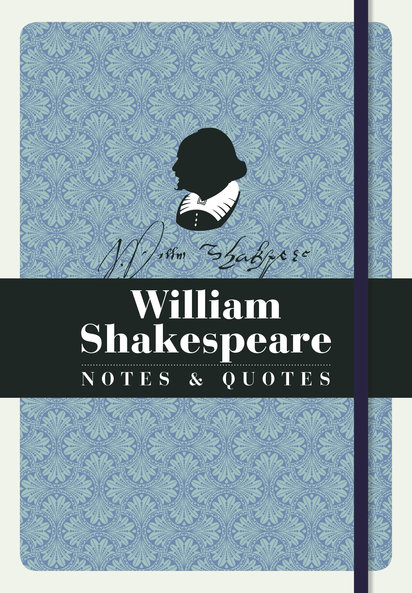 William Shakespeare: Notes & Quotes : Michael O'Mara Books: Amazon.co ...