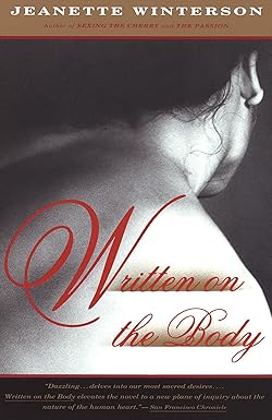 Amazon.com: Written on the Body: 9780679744474: Winterson, Jeanette: Books