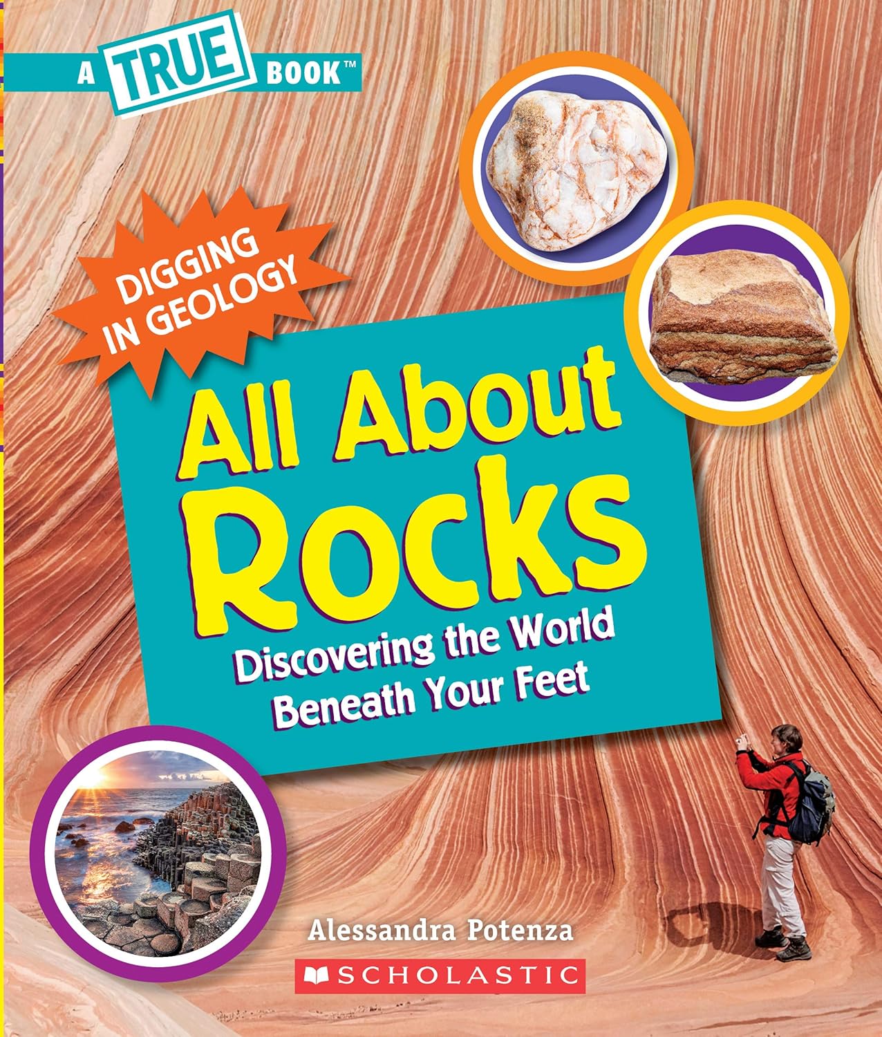 All About Rocks (A True Book: Digging in Geology): Discovering the ...