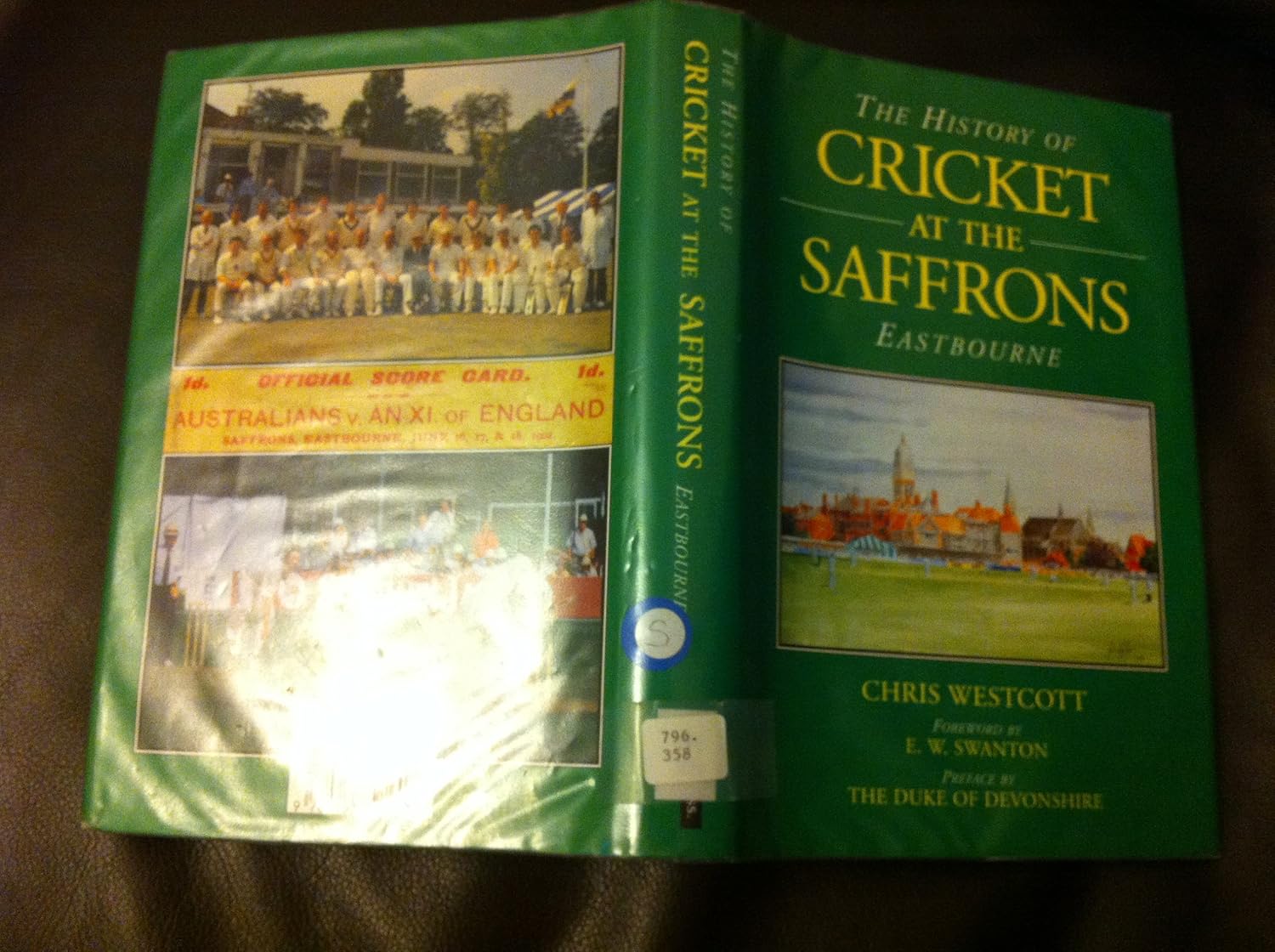 History of Cricket at the Saffrons Eastbourne: Chris Westcott ...