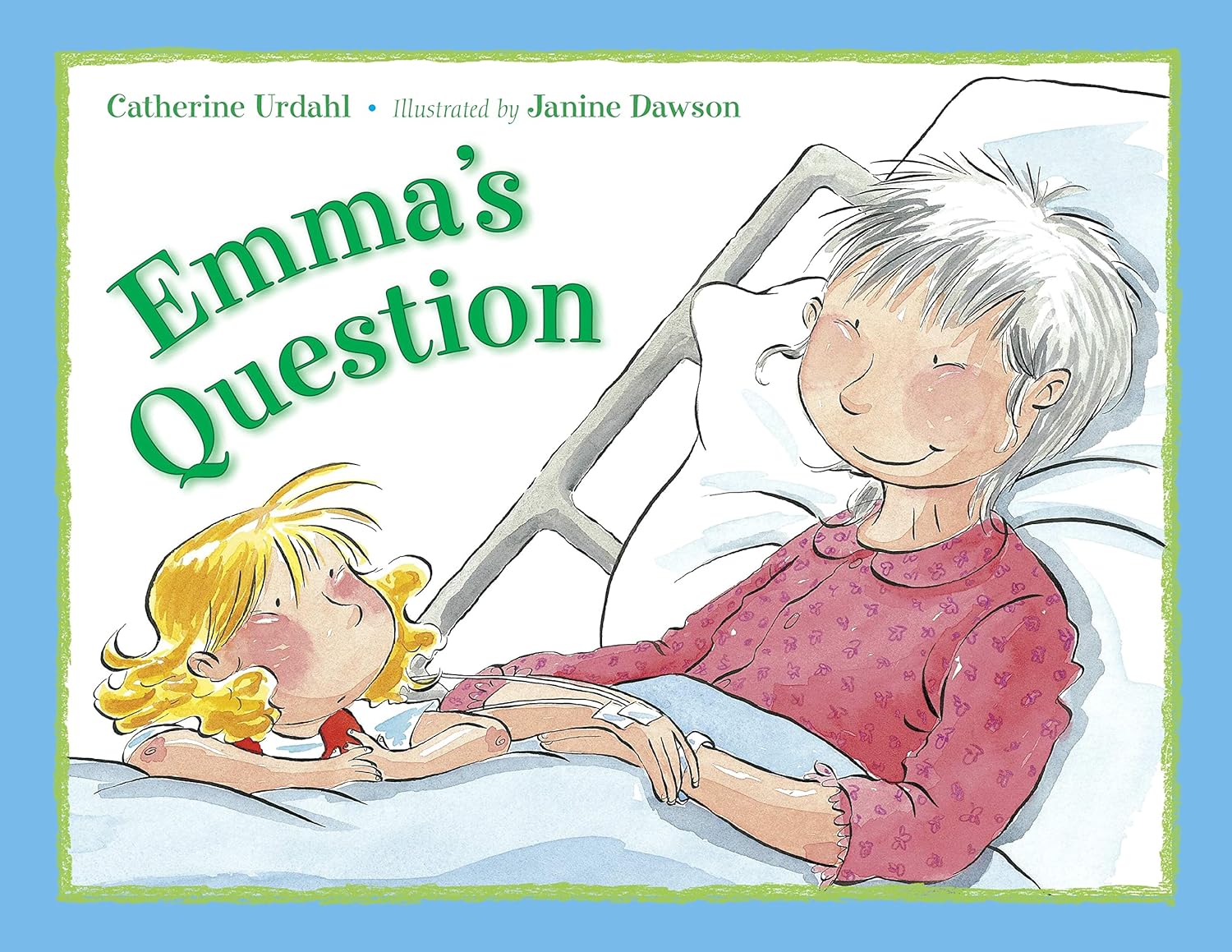 Emma's Question: Urdahl, Catherine, Dawson, Janine: 9781580891462 ...