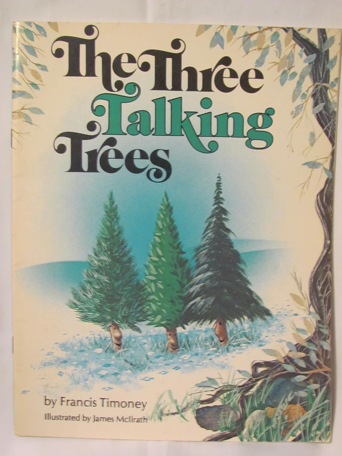 The three talking trees: (a story for children): Timoney, Francis ...