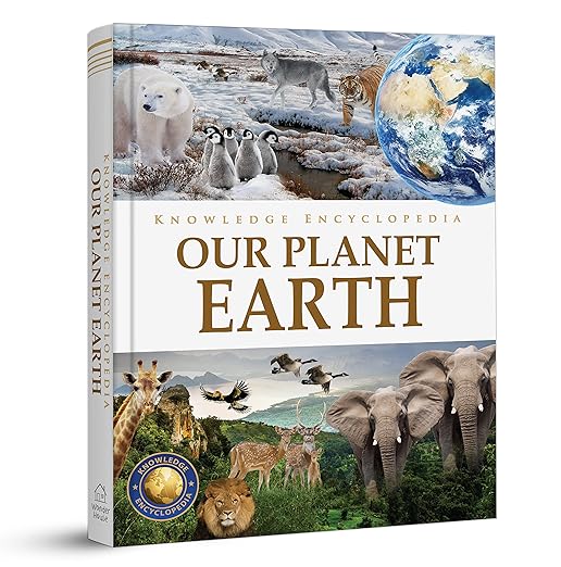 Knowledge Encyclopedia: Our Planet Earth (Knowledge Encyclopedia For ...