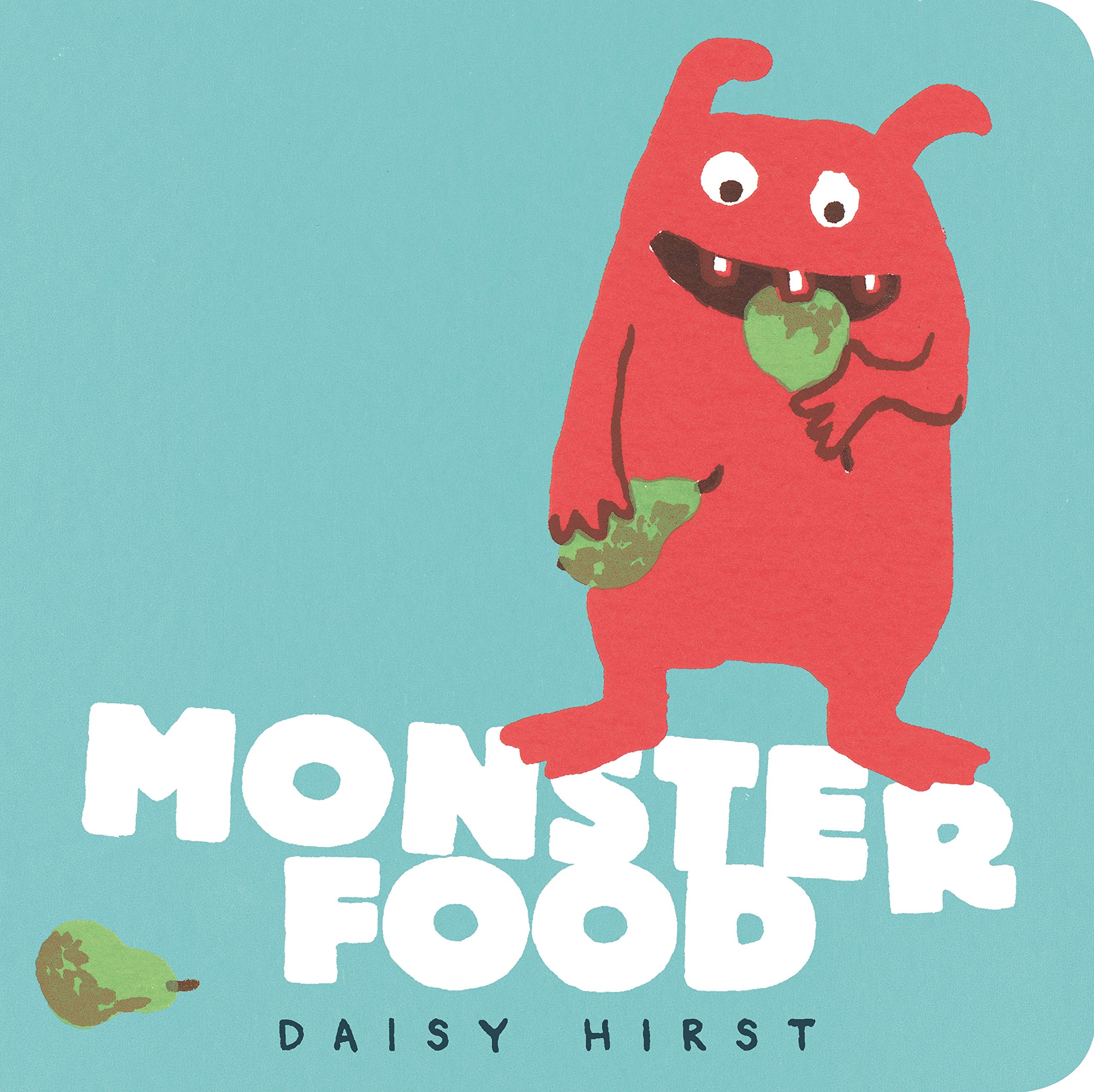 Monster Food (Daisy Hirst's Monster Books): Hirst, Daisy: 9781406389401 ...