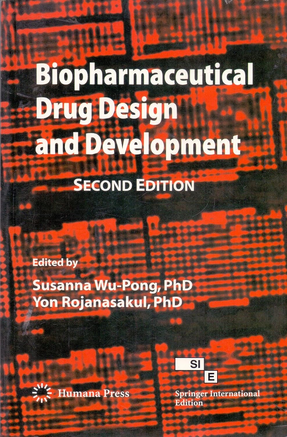 Biopharmaceutical Drug Design and Development : Buy Online at Best ...