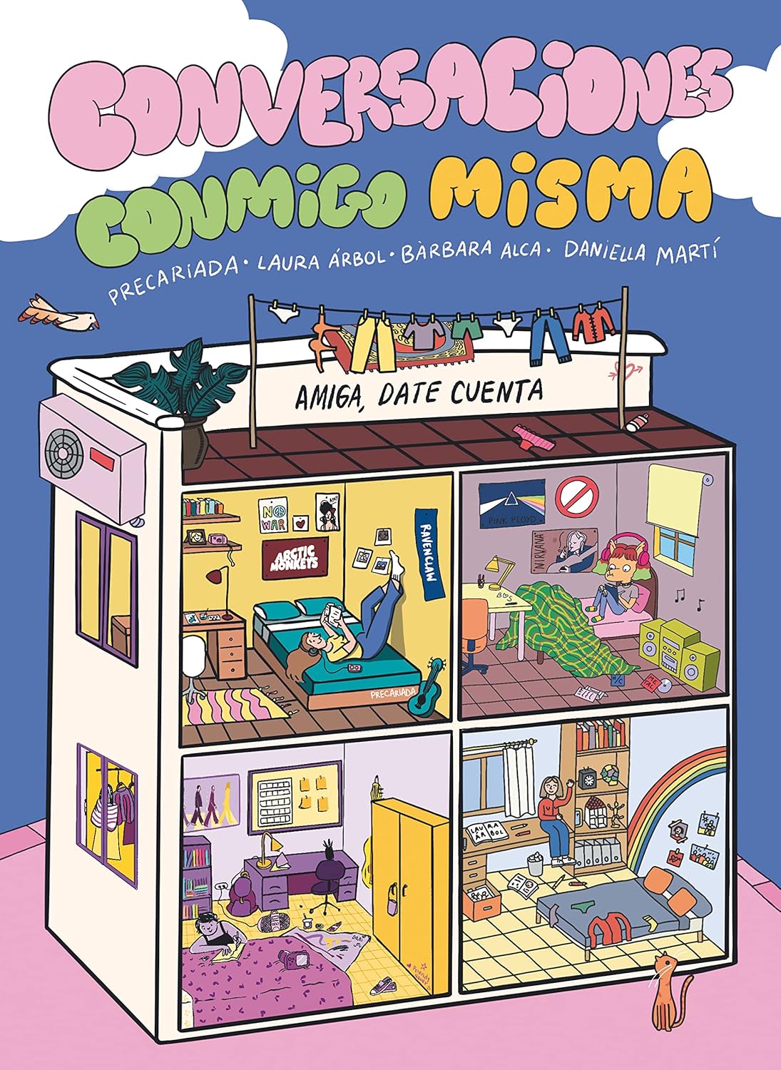 Conversaciones conmigo misma: AMIGA, DATE CUENTA (TBR) : Precariada ...