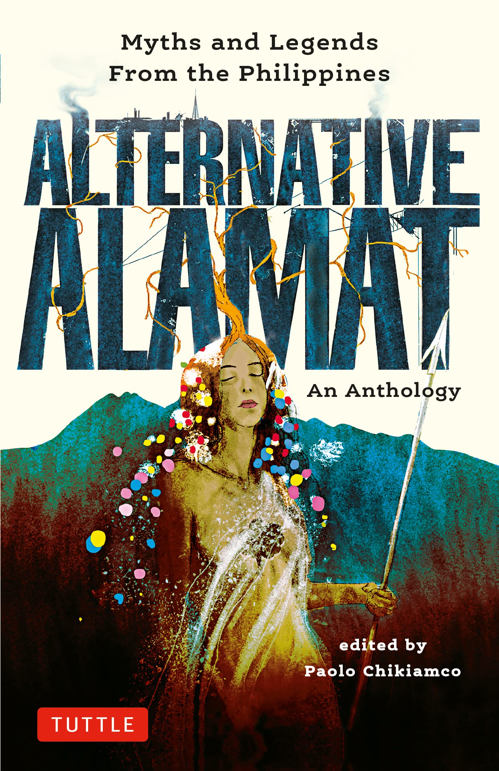 Amazon.com: Alternative Alamat: An Anthology: Myths and Legends from ...