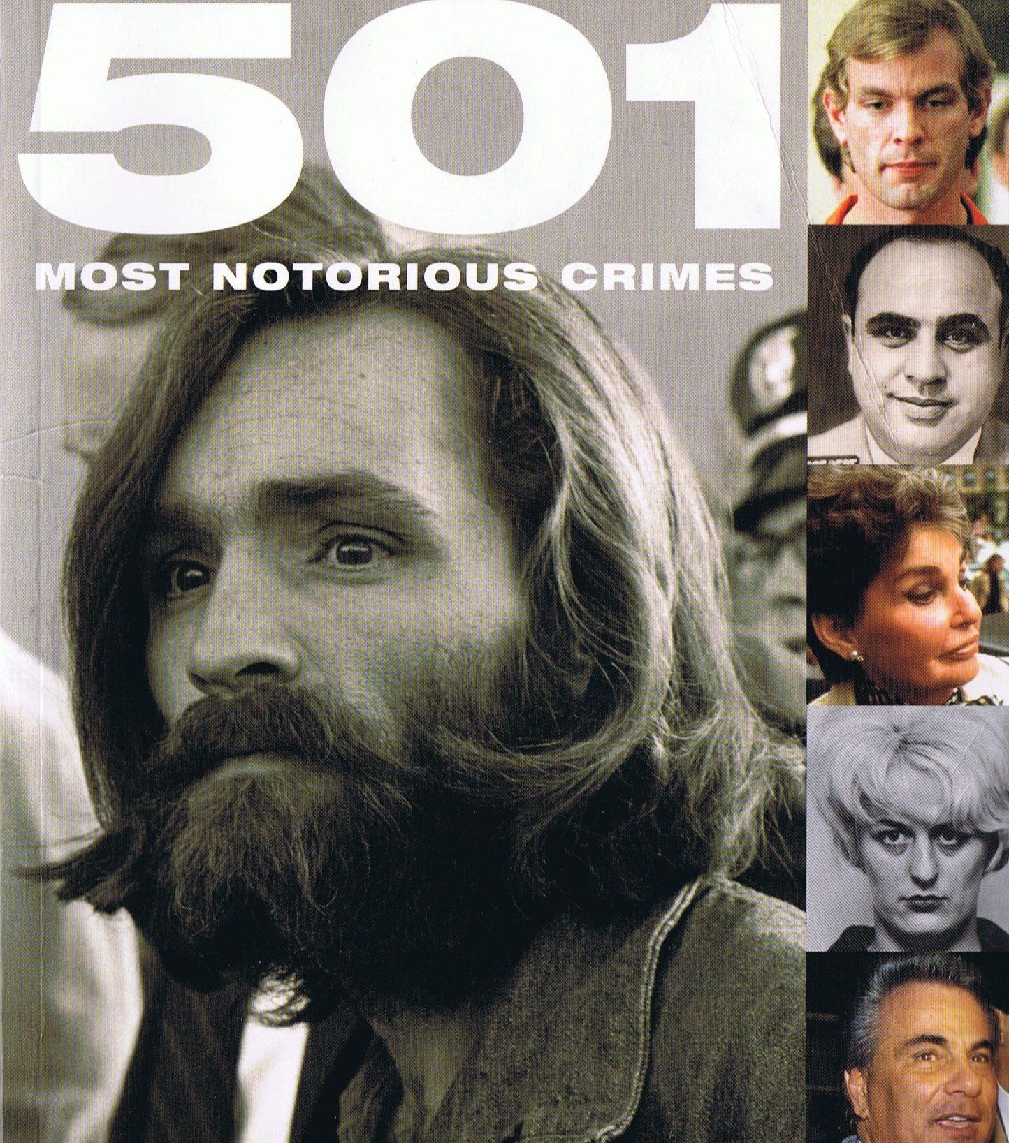 501 Most Notorious Crimes: Paul Donnelley: 9780753717738: Amazon.com: Books