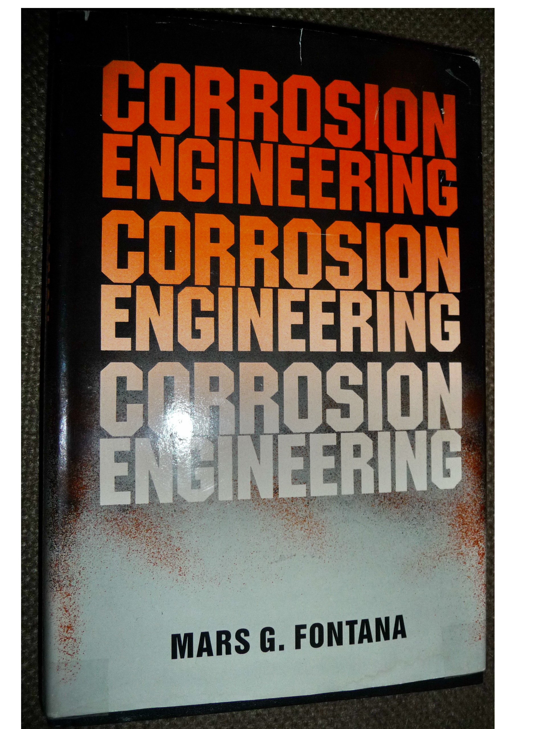 Corrosion Engineering (MCGRAW HILL SERIES IN MATERIALS SCIENCE AND ...