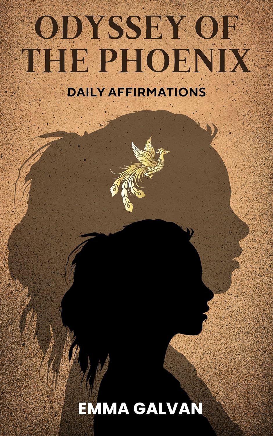 Odyssey of The Phoenix: Daily Affirmations - Kindle edition by Galvan ...