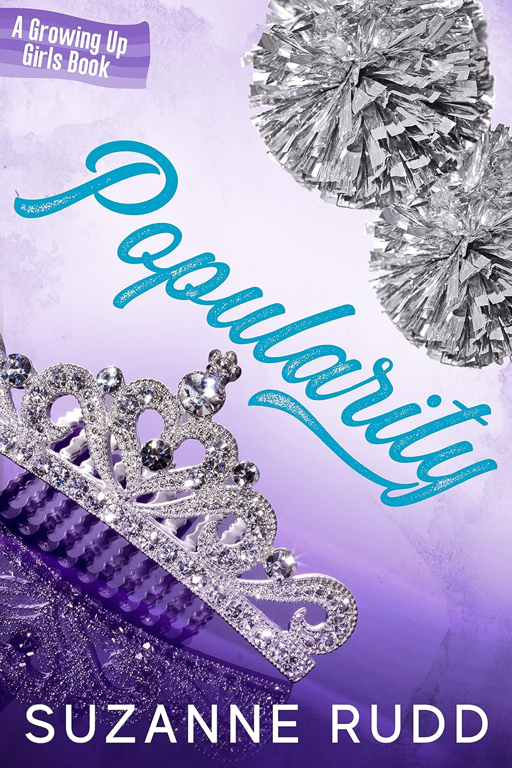 Amazon.com: Popularity: A Growing Up Girls Book (Growing Up Girls ...