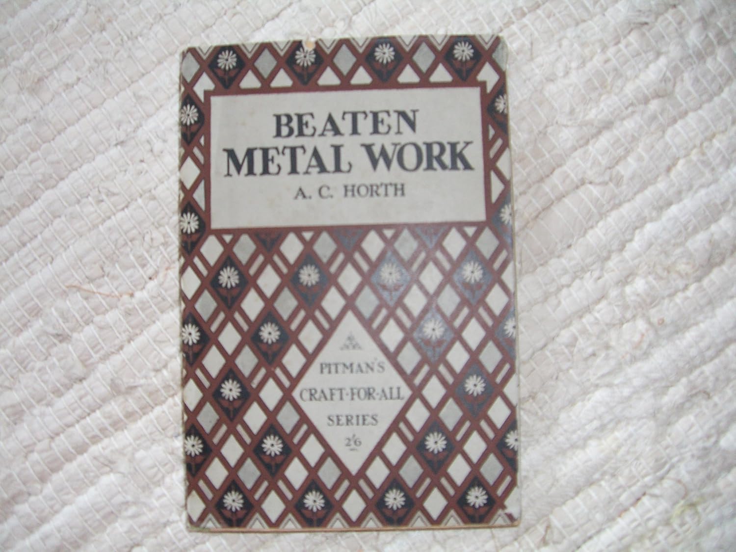 Beaten metal work (Pitman's craft for all series): Amazon.co.uk: Books