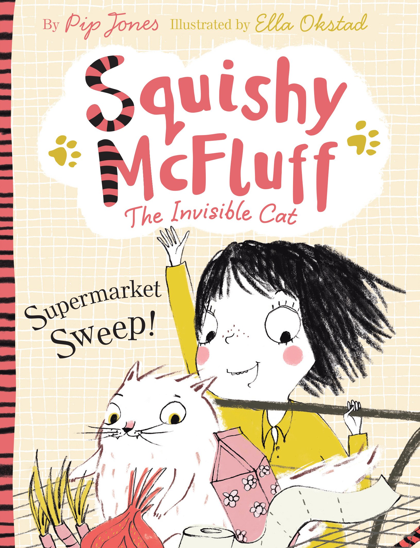 Squishy McFluff: Supermarket Sweep!: Jones, Pip, Okstad, Ella ...