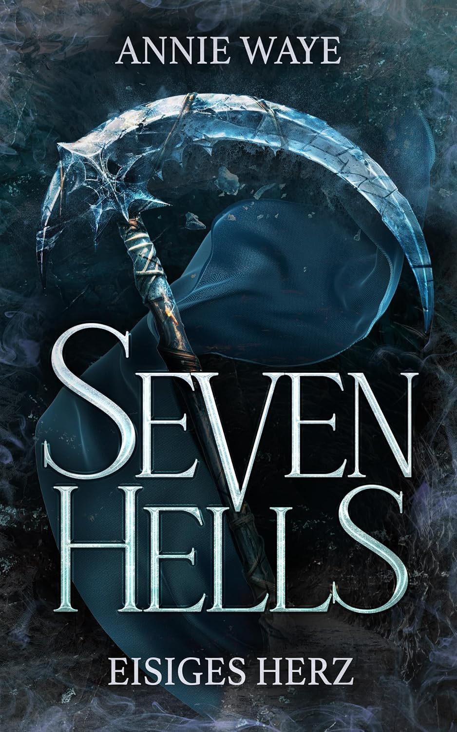 Seven Hells 2: Eisiges Herz: das Finale der dämonischen Romantasy-Dilogie mit Farbschnitt eBook ...