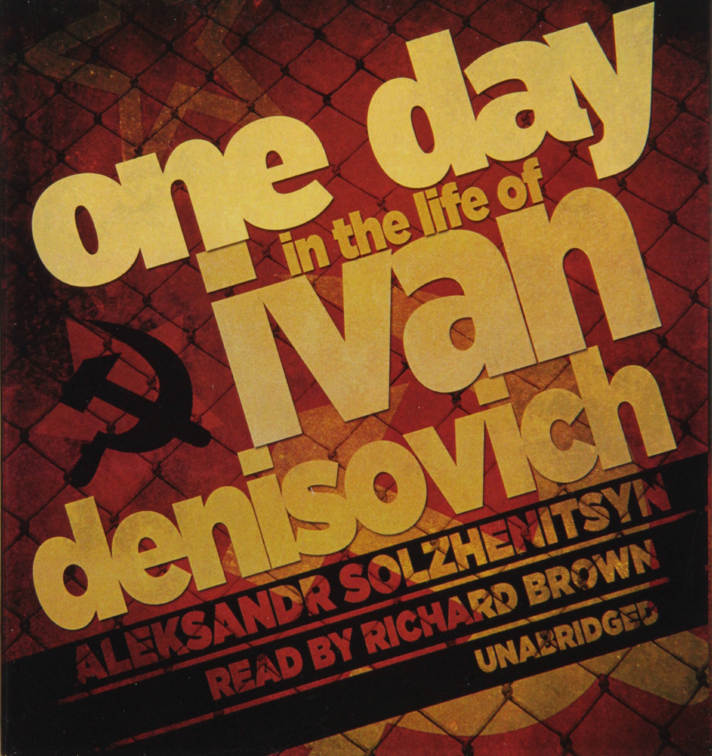 One Day in the Life of Ivan Denisovich: Solzhenitsyn, Aleksandr, Brown ...