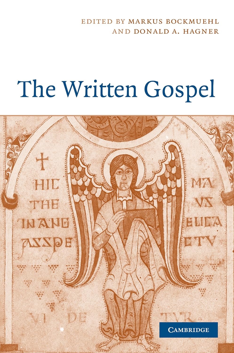 The Written Gospel eBook : Bockmuehl, Markus, Hagner, Donald A.: Amazon ...