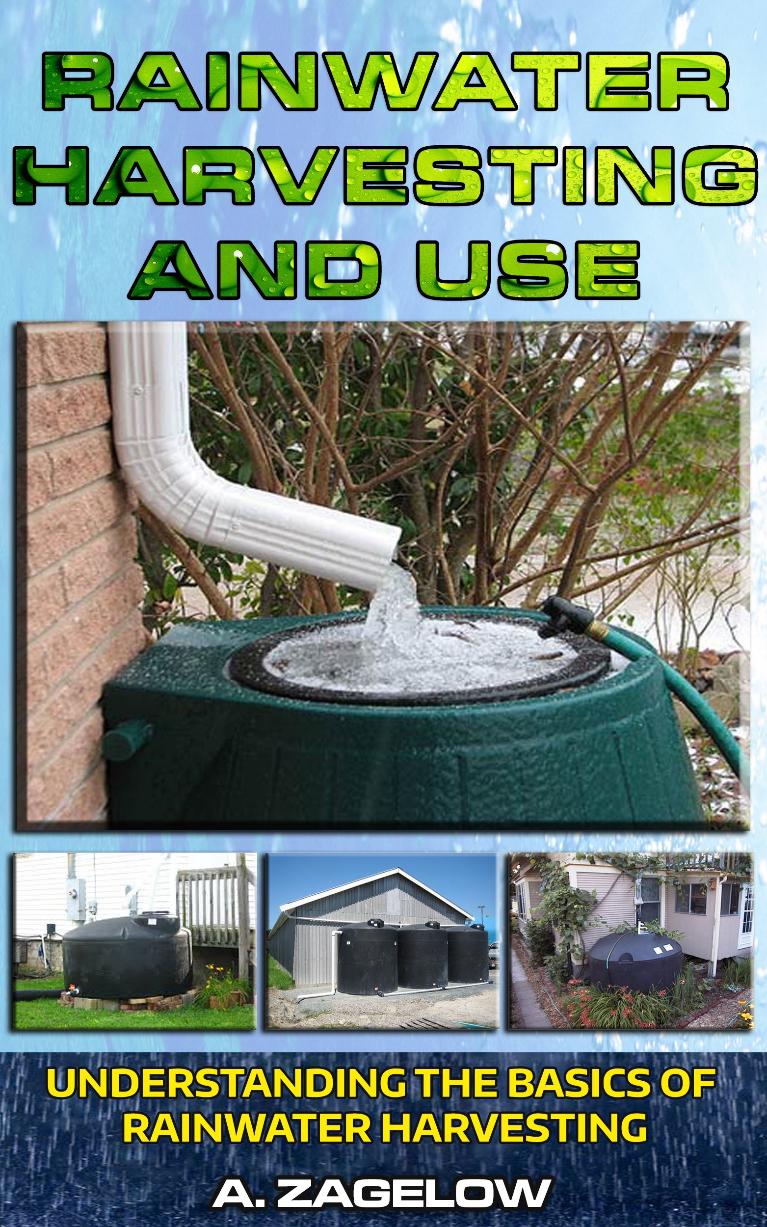 Buy Rainwater Harvesting and Use: Understanding the Basics of Rainwater ...