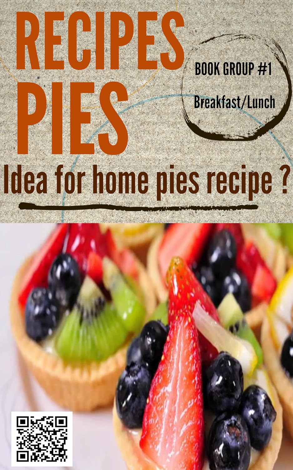 Pies recipes: pie crust, pie dish, pie pan for pie maker - Kindle ...