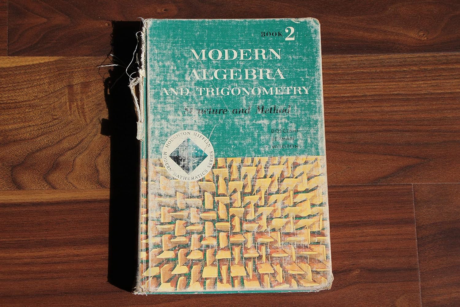 Modern Algebra and Trigonometry: Structure and Method (Book 2): Mary P ...