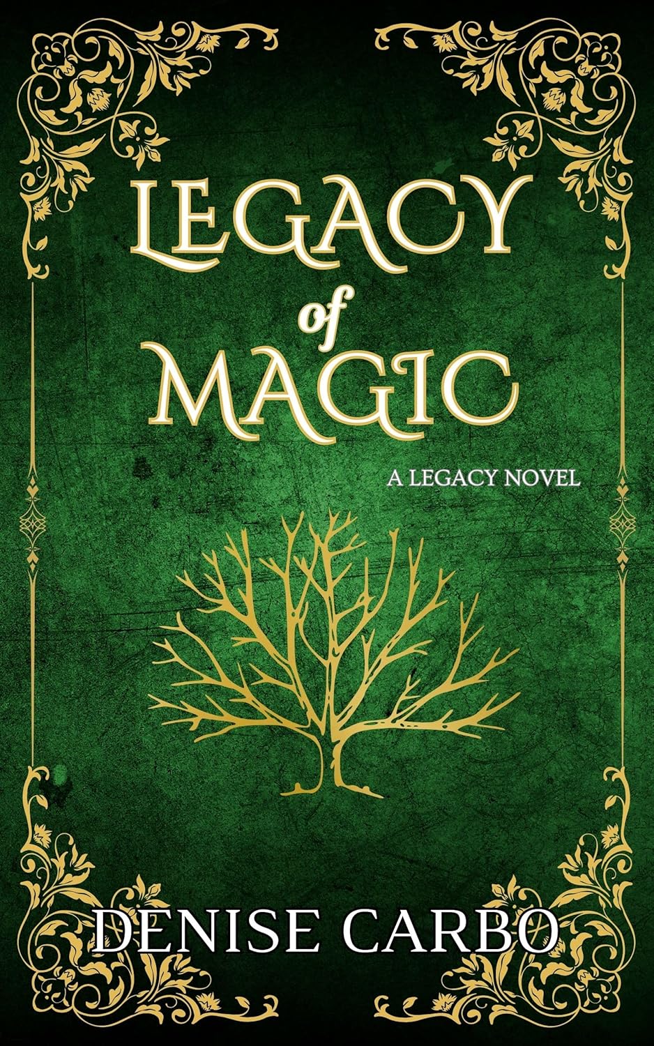 Amazon.com: Legacy of Magic eBook : Carbo, Denise: Kindle Store
