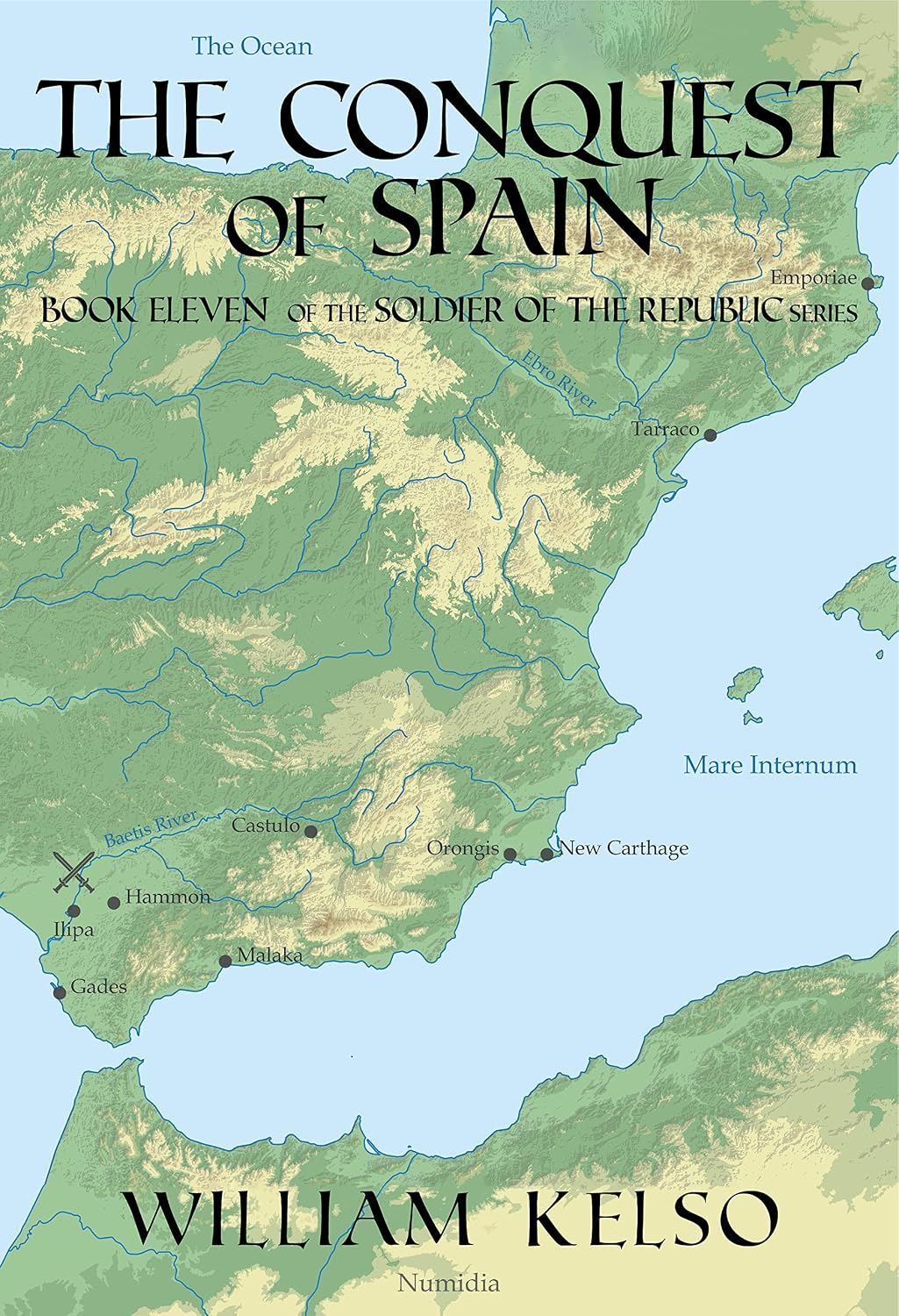 Amazon.com: The Conquest of Spain (Soldier of the Republic Book 11 ...