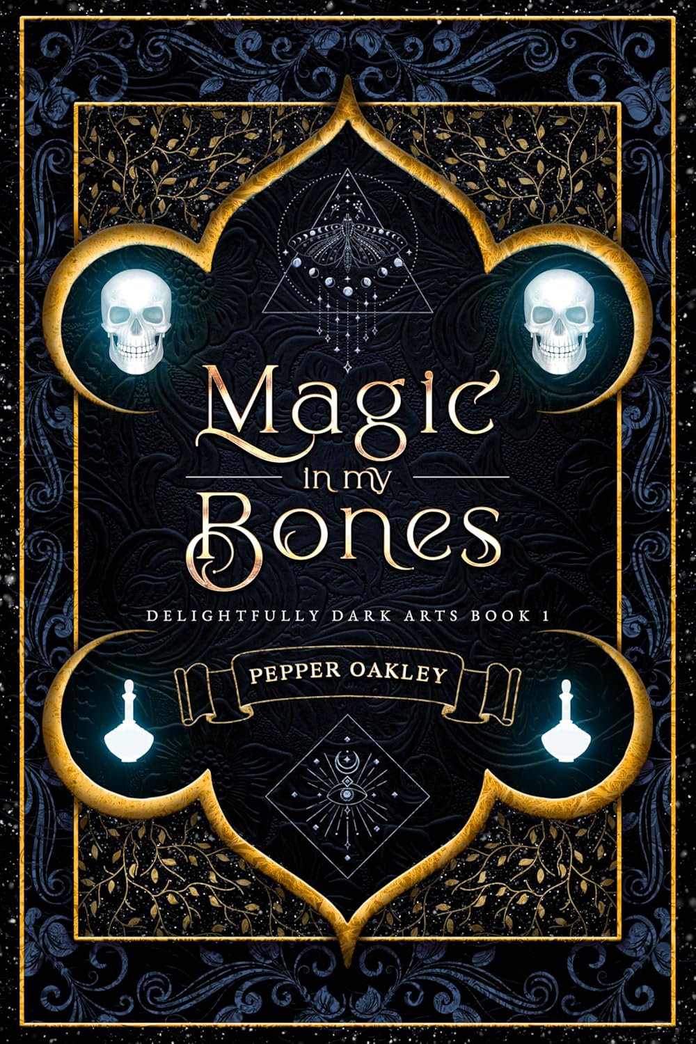 Magic in My Bones (Delightfully Dark Arts Book 1) - Kindle edition by ...