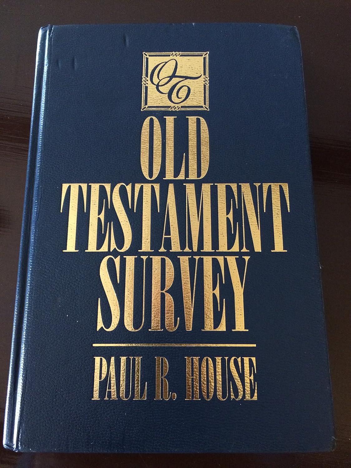 Old Testament Survey: House, Paul R.: 9780805410150: Amazon.com: Books