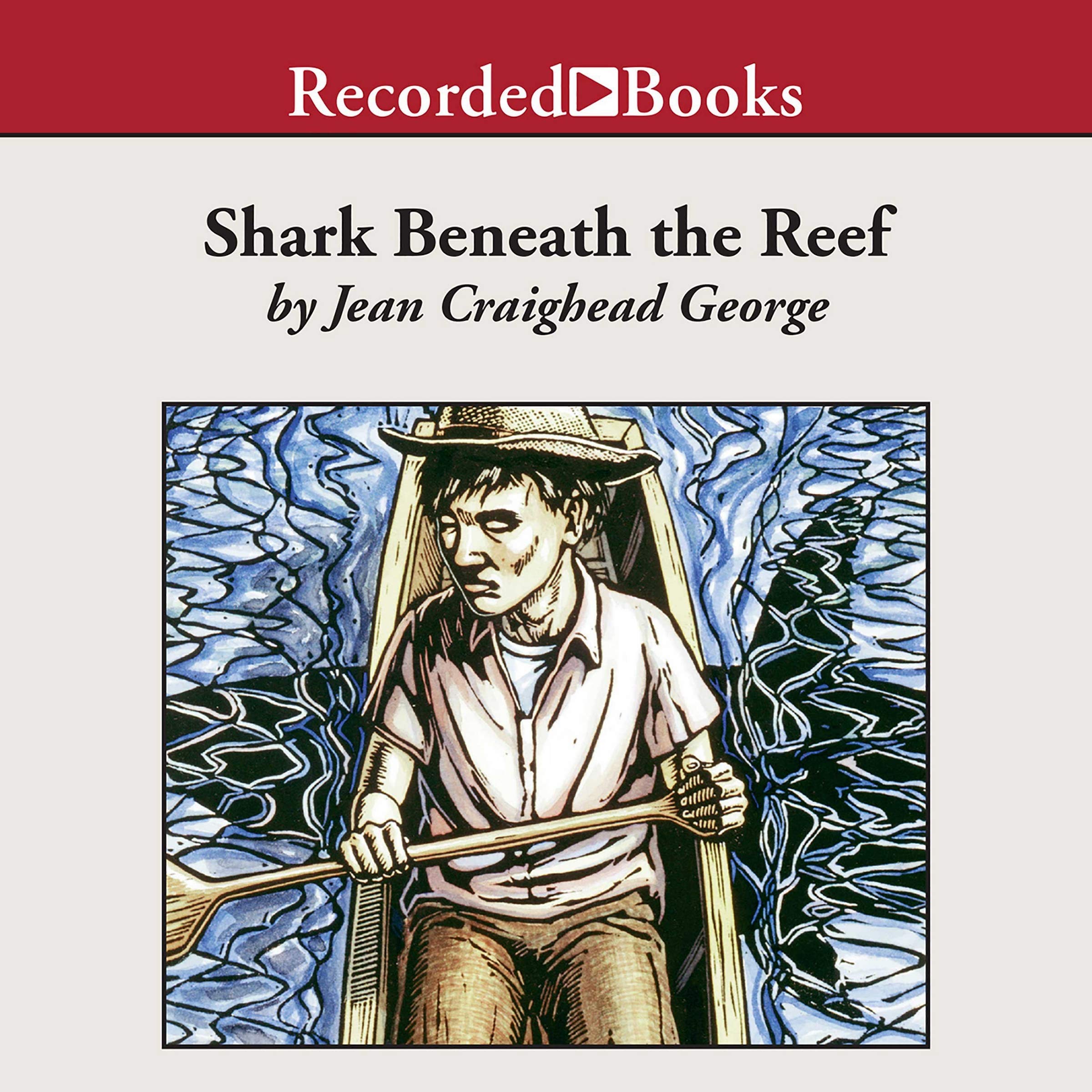Shark Beneath the Reef: Jean Craighead George: 9781664425217: Amazon ...