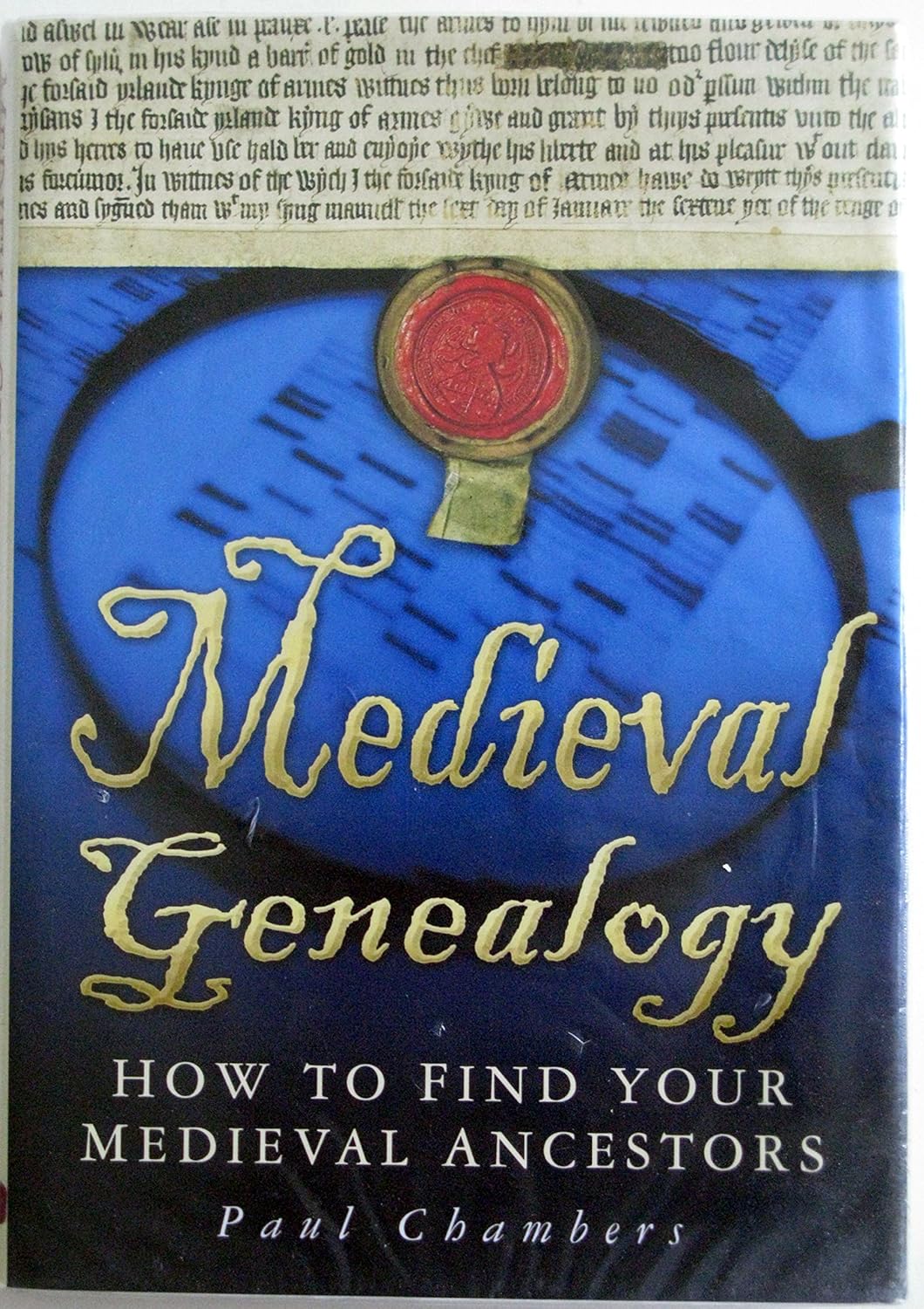Medieval Genealogy: How to Find Your Medieval Ancestors: Amazon.co.uk ...