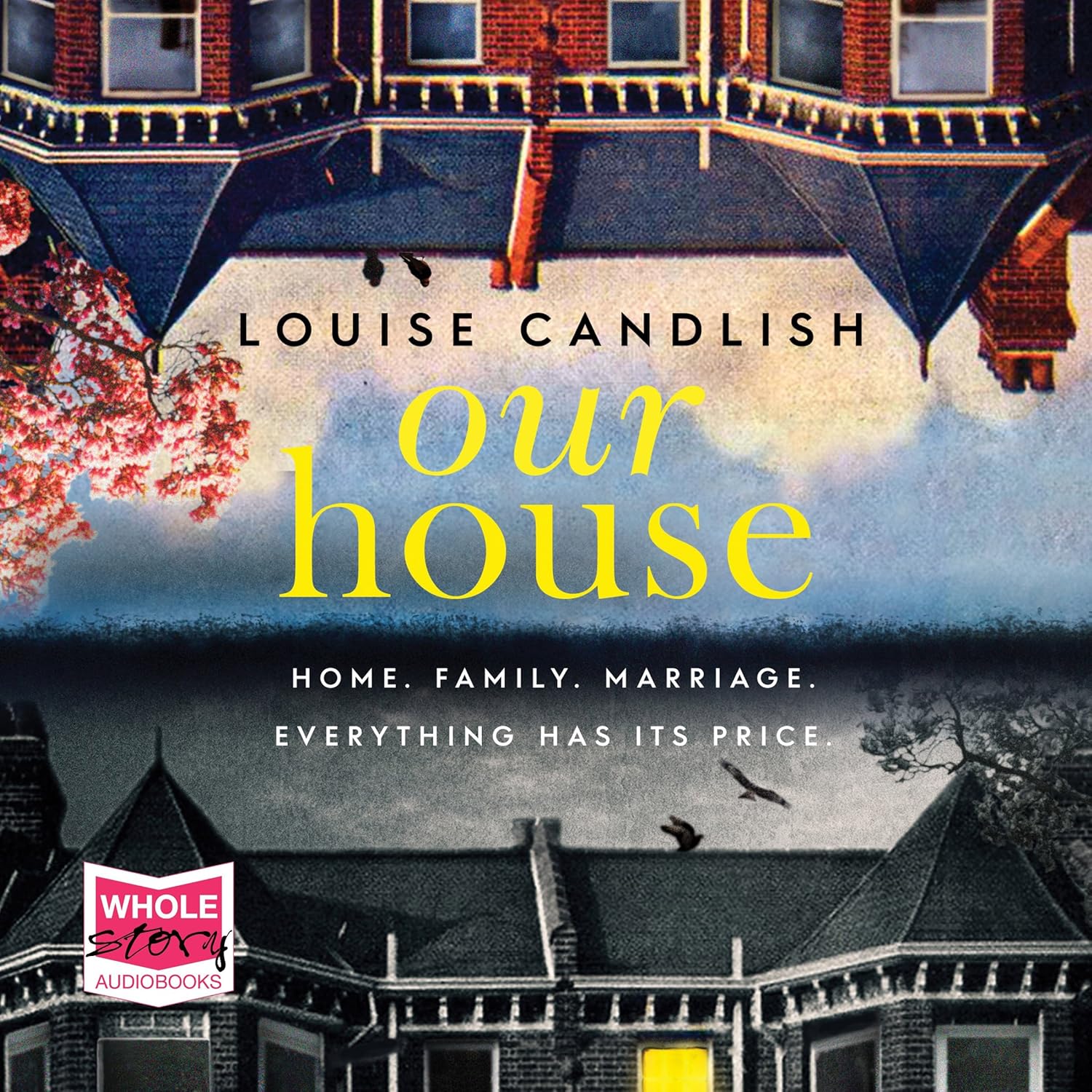 Our House (Audio Download): Louise Candlish, Deni Francis, Paul Panting ...