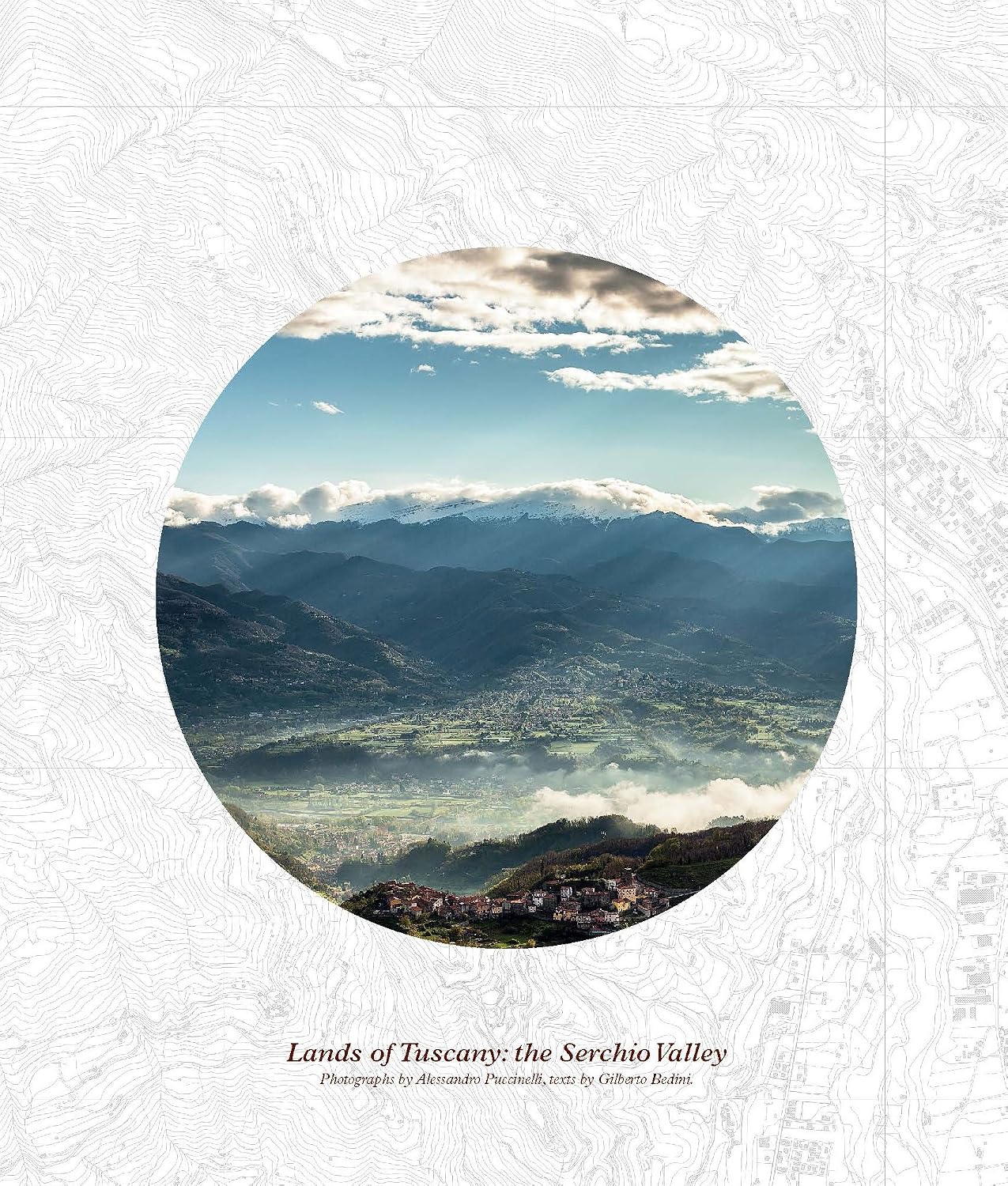 Lands of Tuscany: the Serchio Valley - Kindle edition by Bedini ...