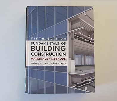 Fundamentals of Building Construction: Materials and Methods: Allen ...