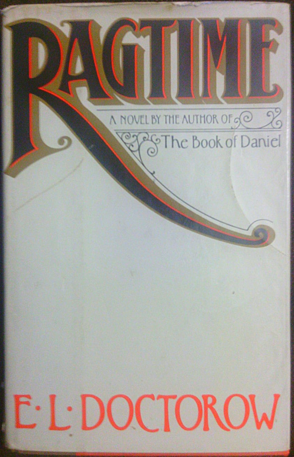 Ragtime a Novel by the Author of The Book of Daniel: E.L. Doctorow ...