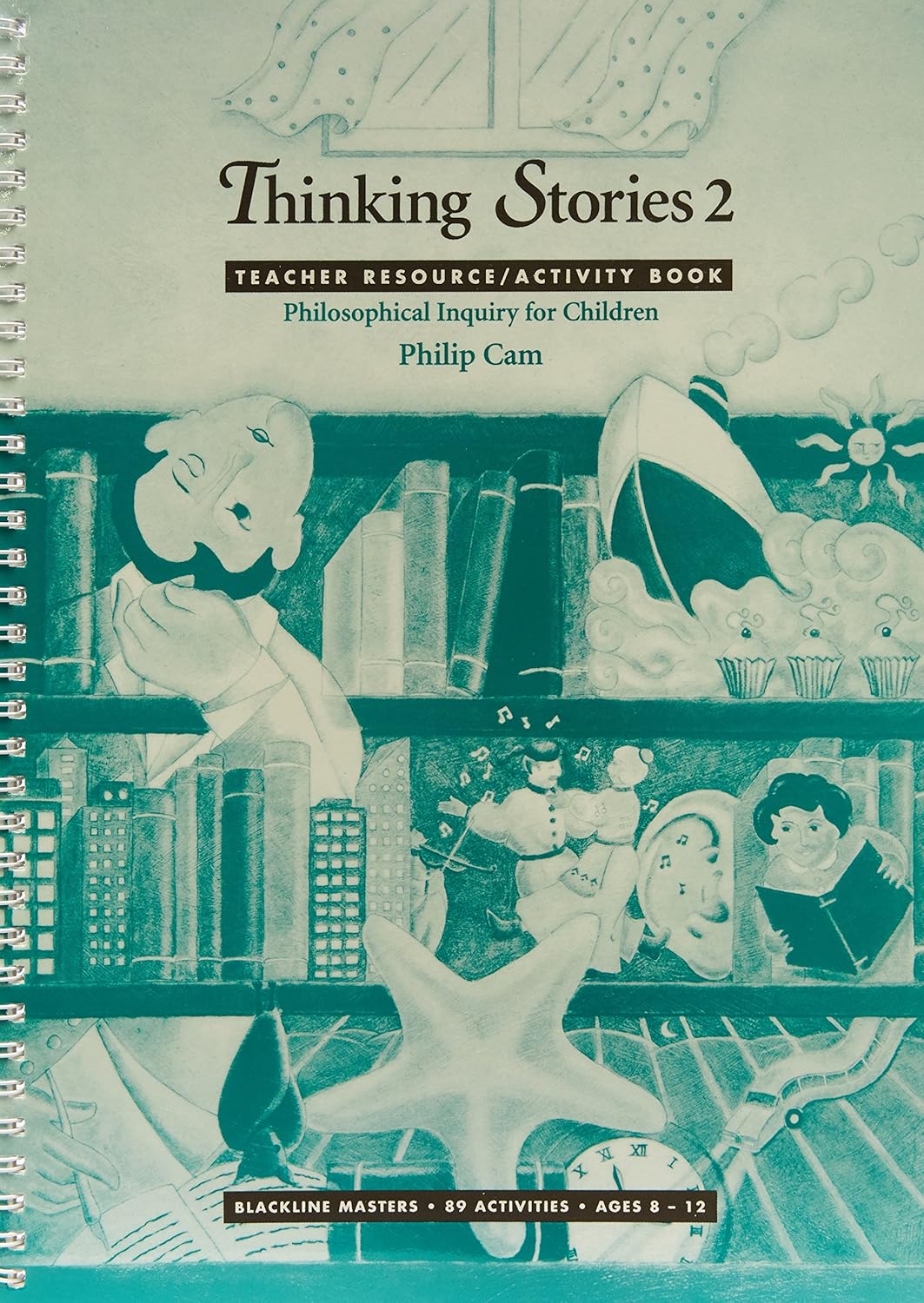 Thinking Stories: Teacher Resource / Activity Book (The Childrens ...