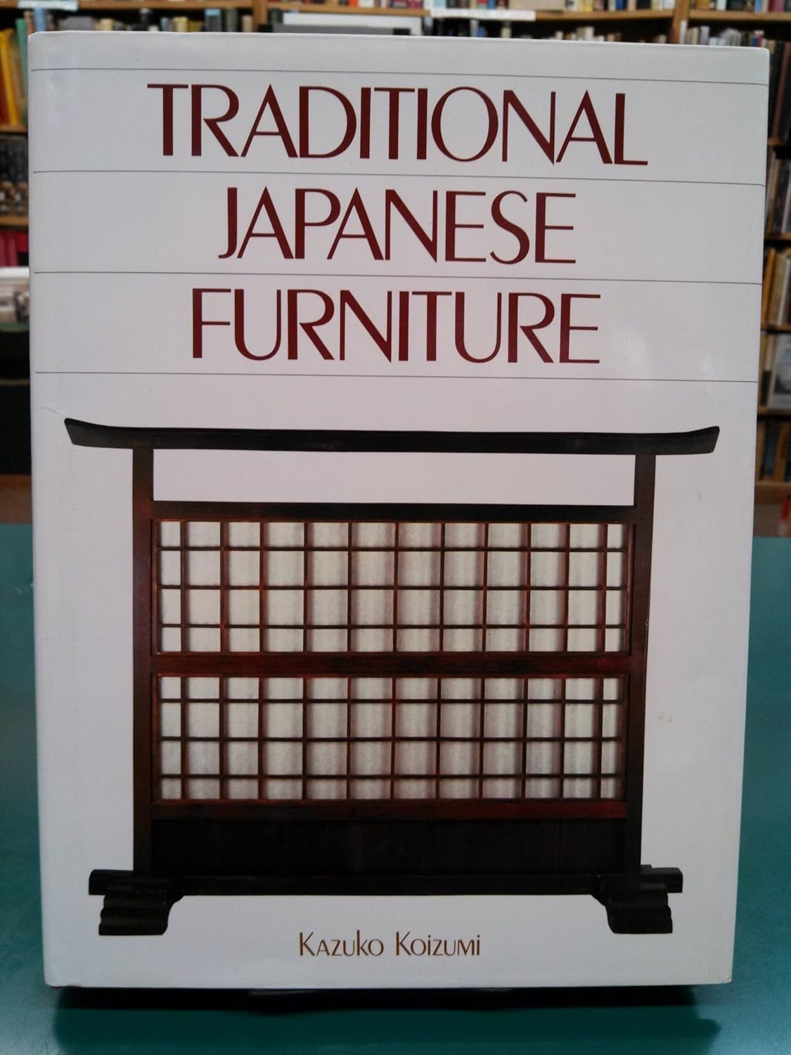Traditional Japanese Furniture: Amazon.co.uk: Koizumi, Kazuko ...