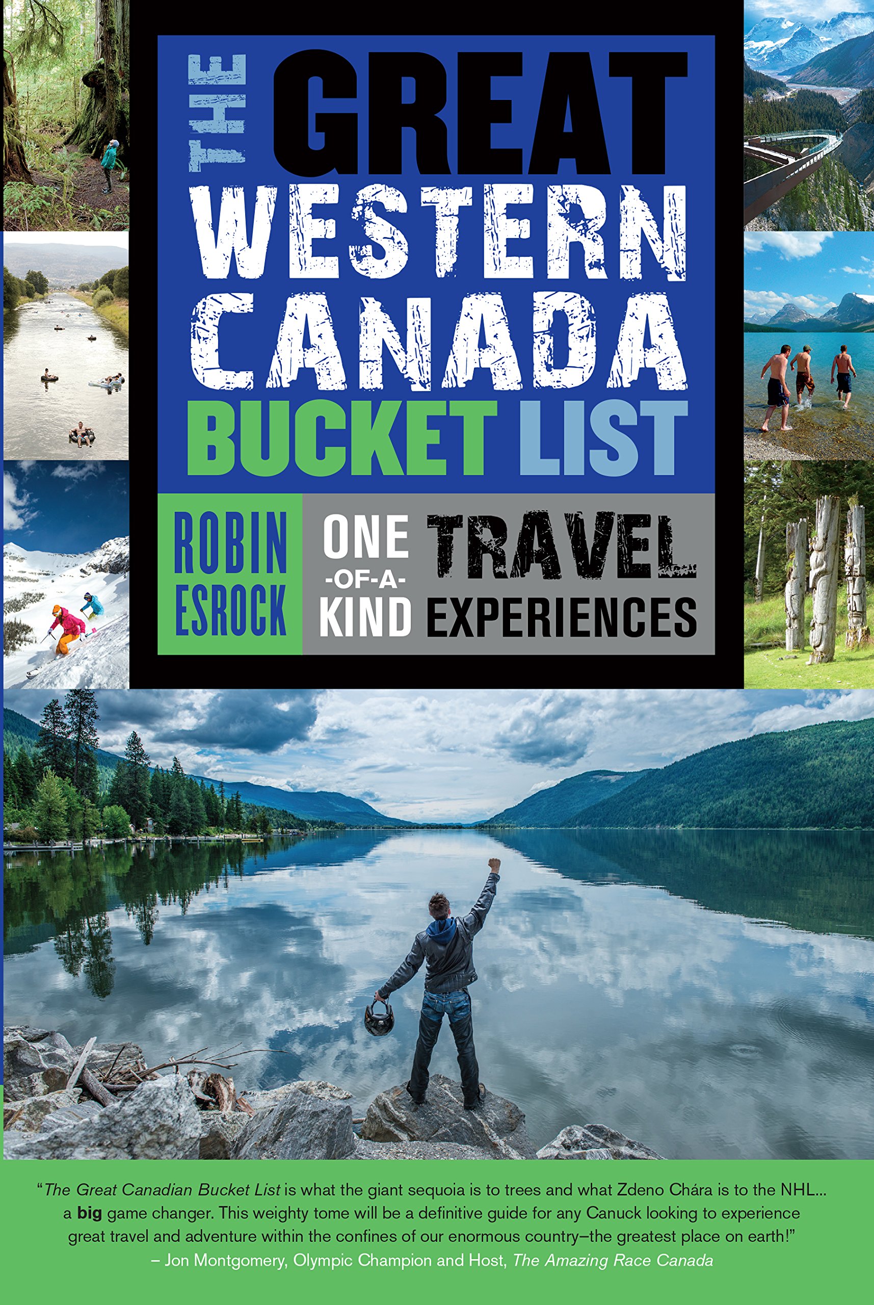 The Great Western Canada Bucket List: One-of-a-Kind Travel Experiences ...