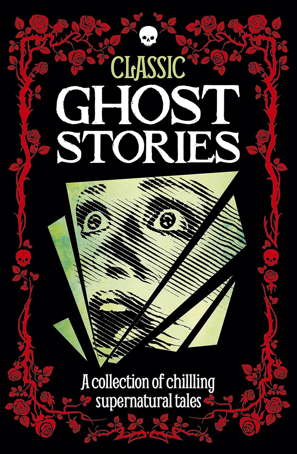 Classic Ghost Stories: A Collection of Supernatural Tales: Brockman ...