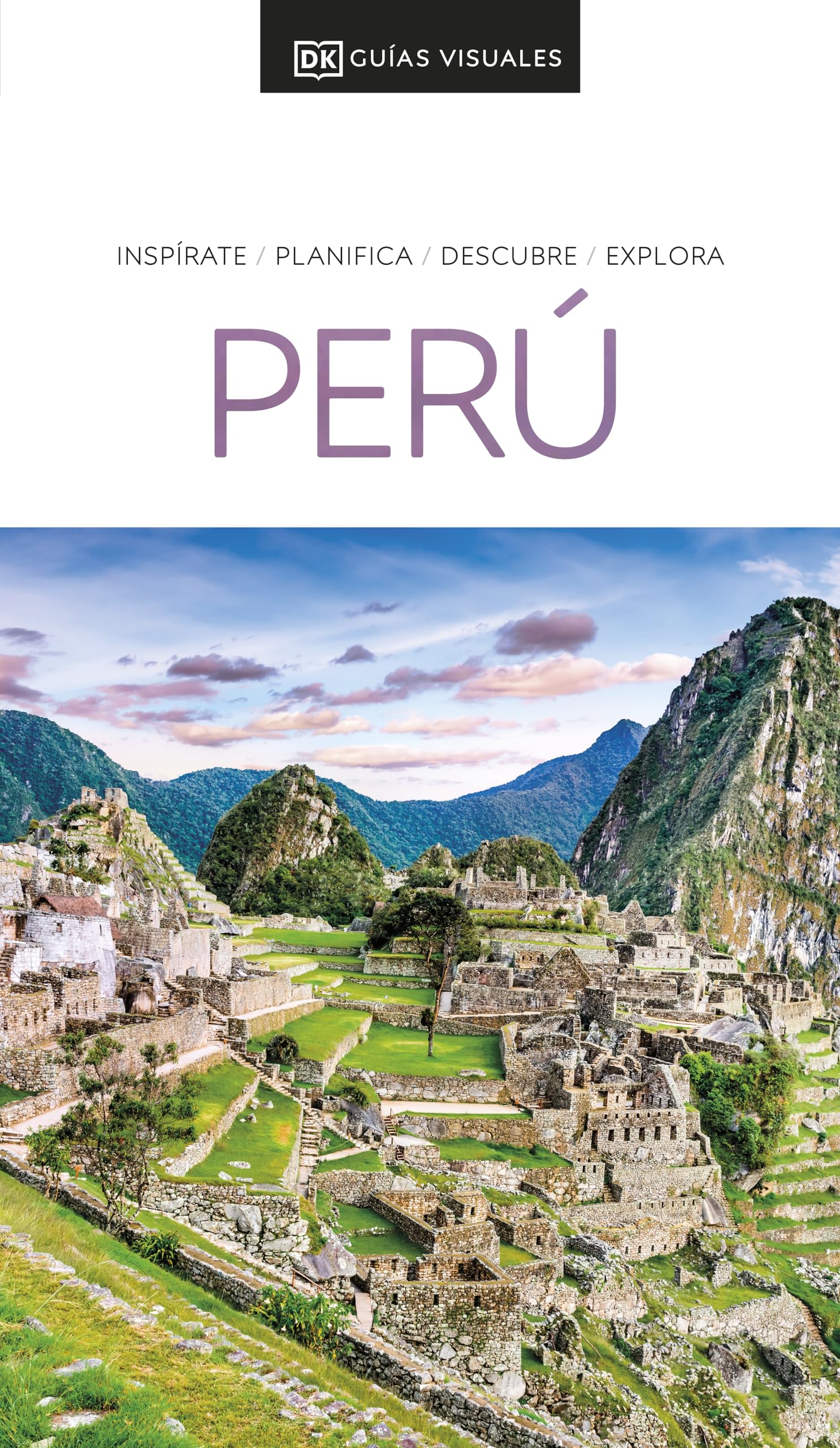 Perú (Guías Visuales): Inspirate, planifica, descubre, explora (Guías ...