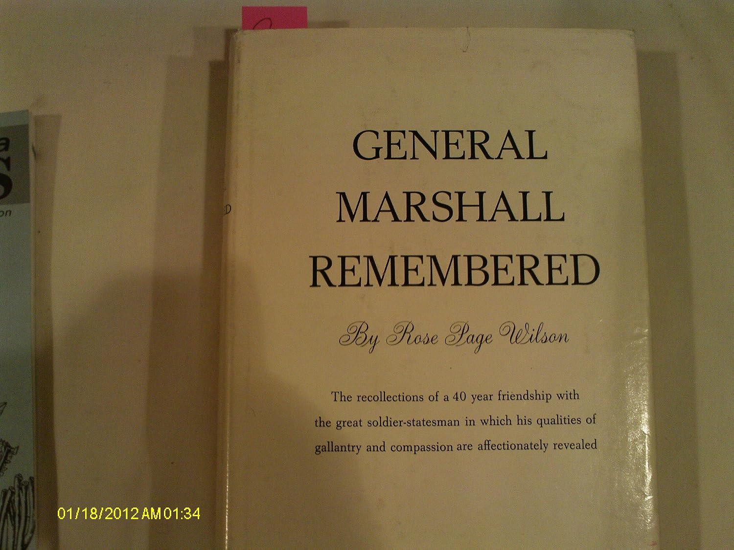 General Marshall Remembered: Wilson, Rose Page: Amazon.com: Books