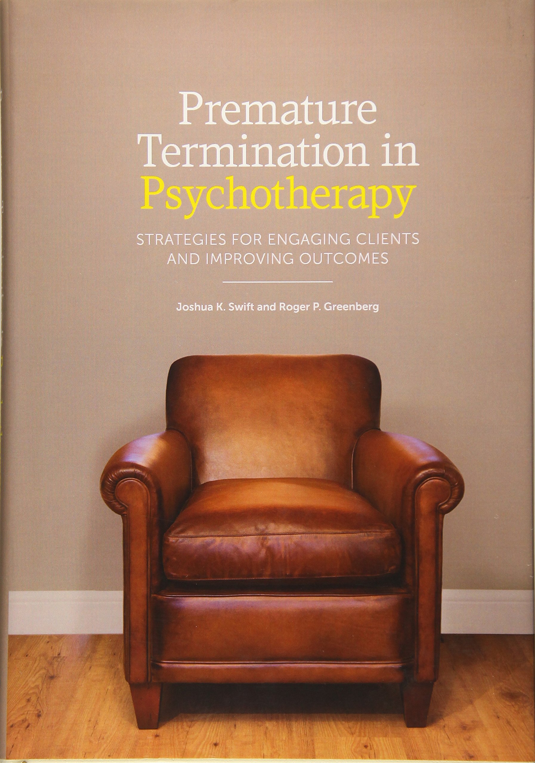 Amazon.com: Premature Termination in Psychotherapy: Strategies for ...