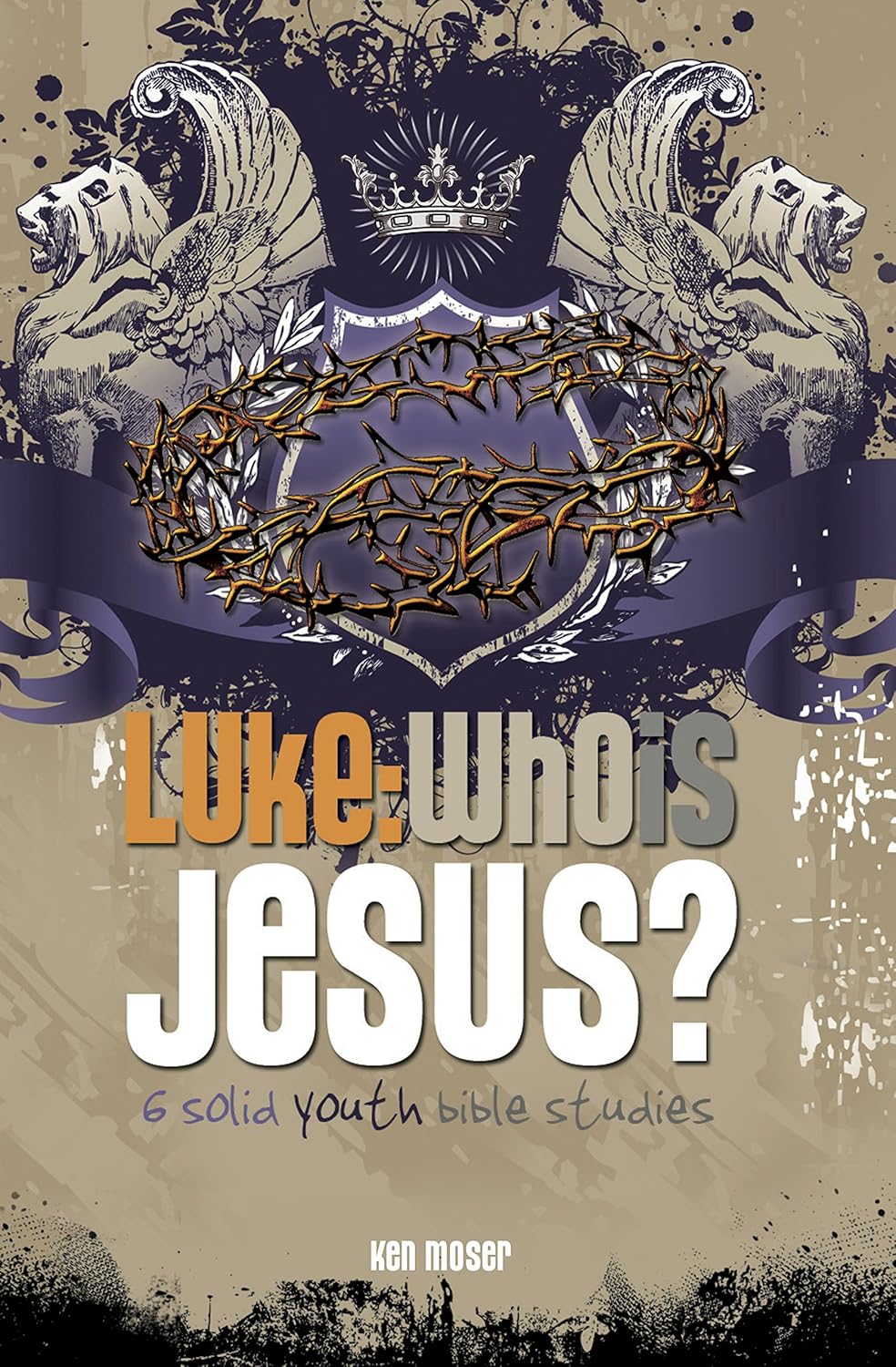 Luke: Who is Jesus? : Ken Moser: Amazon.in: Books