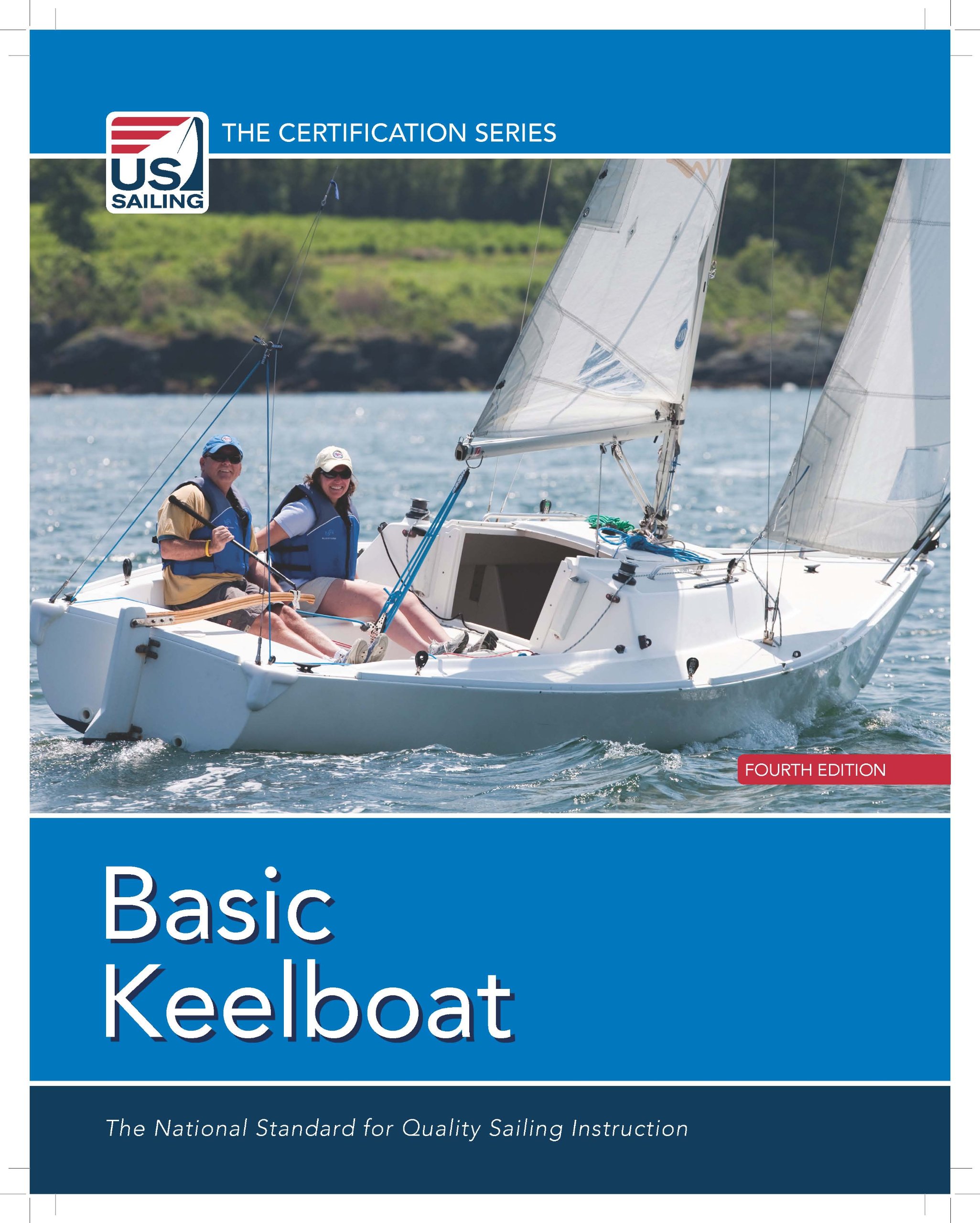 Basic Keelboat: The National Standard for Quality Sailing Instruction ...