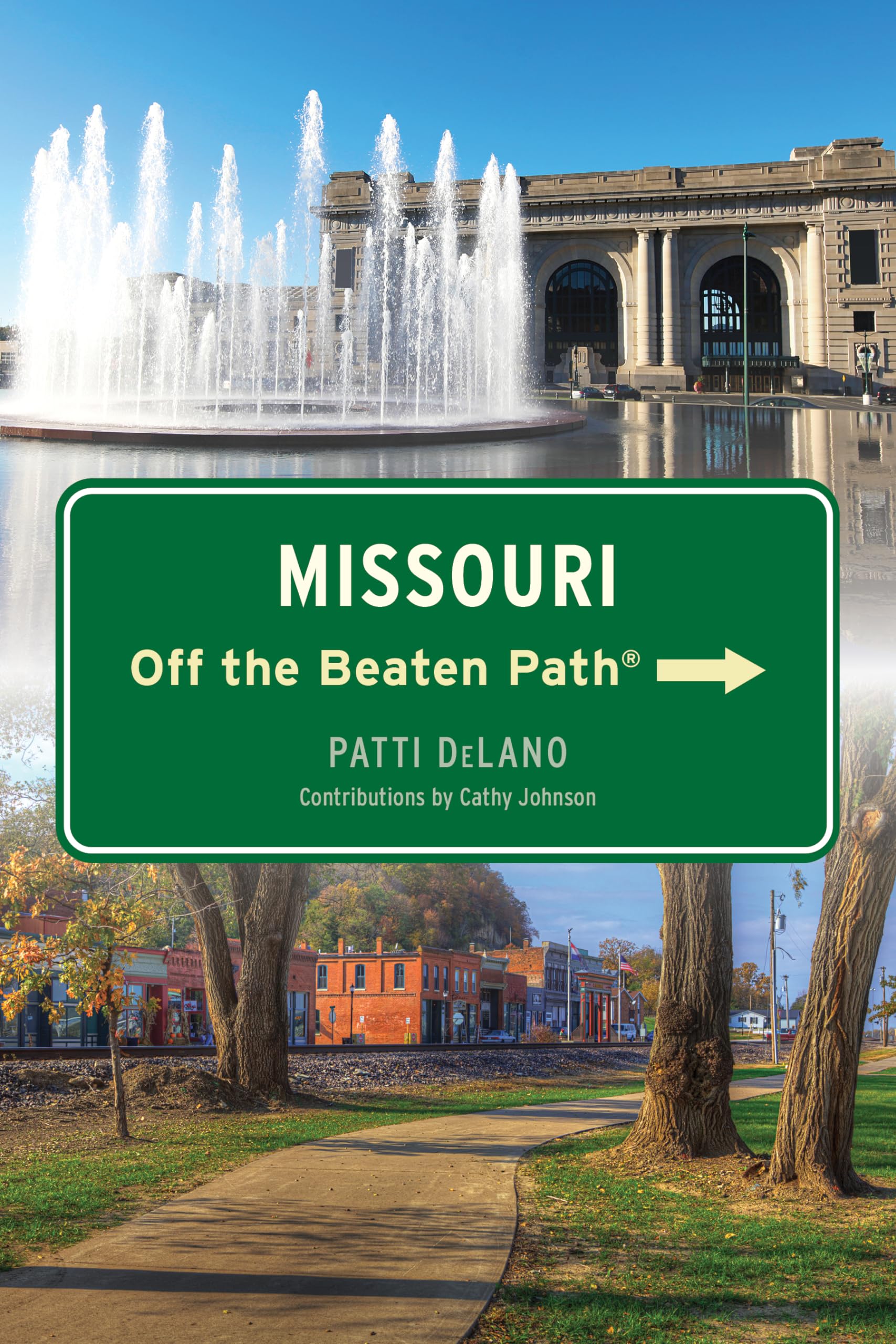 Missouri Off the Beaten Path® (Off the Beaten Path Series): DeLano ...