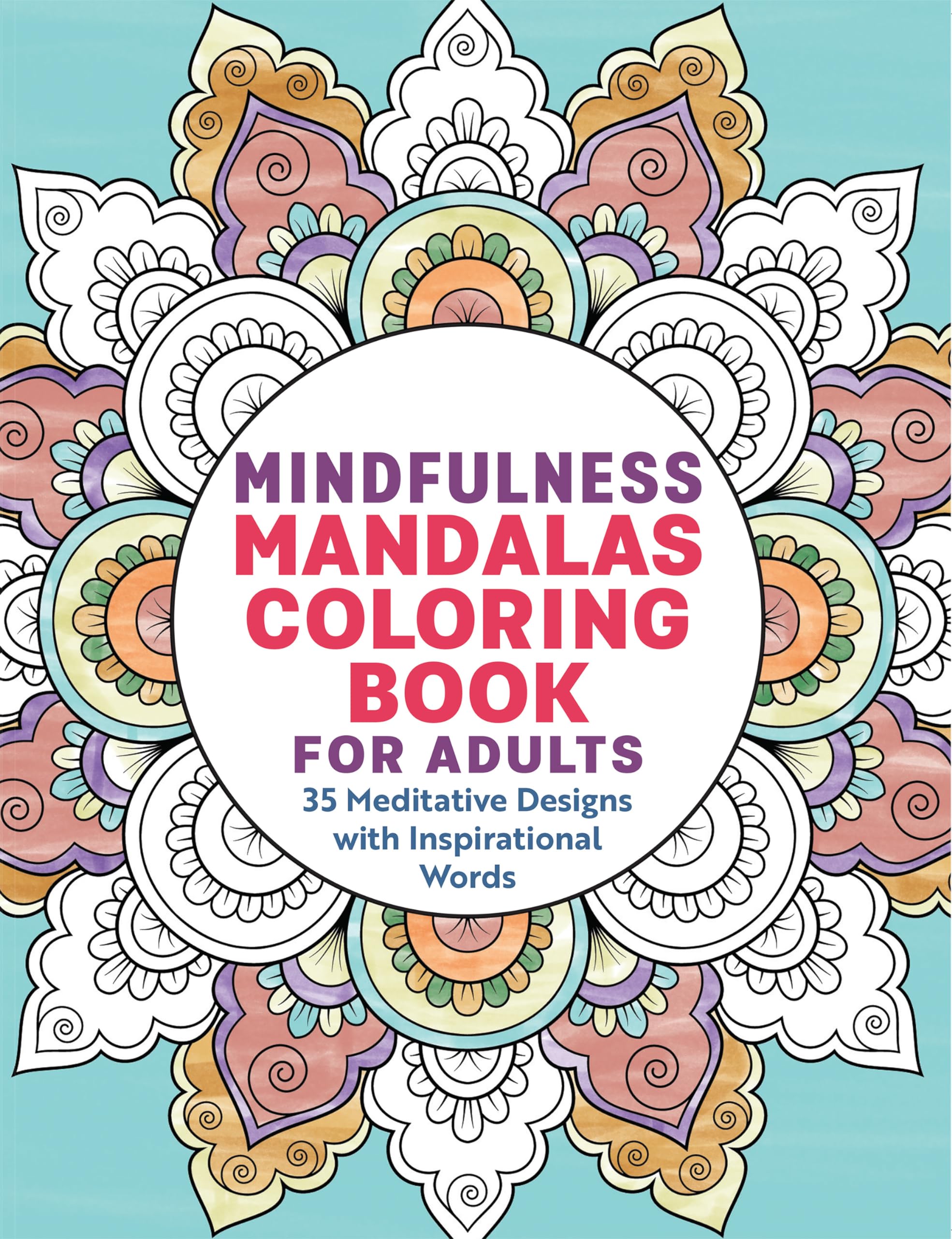 Amazon.com: Mindfulness Mandalas Coloring Book for Adults: 35 ...