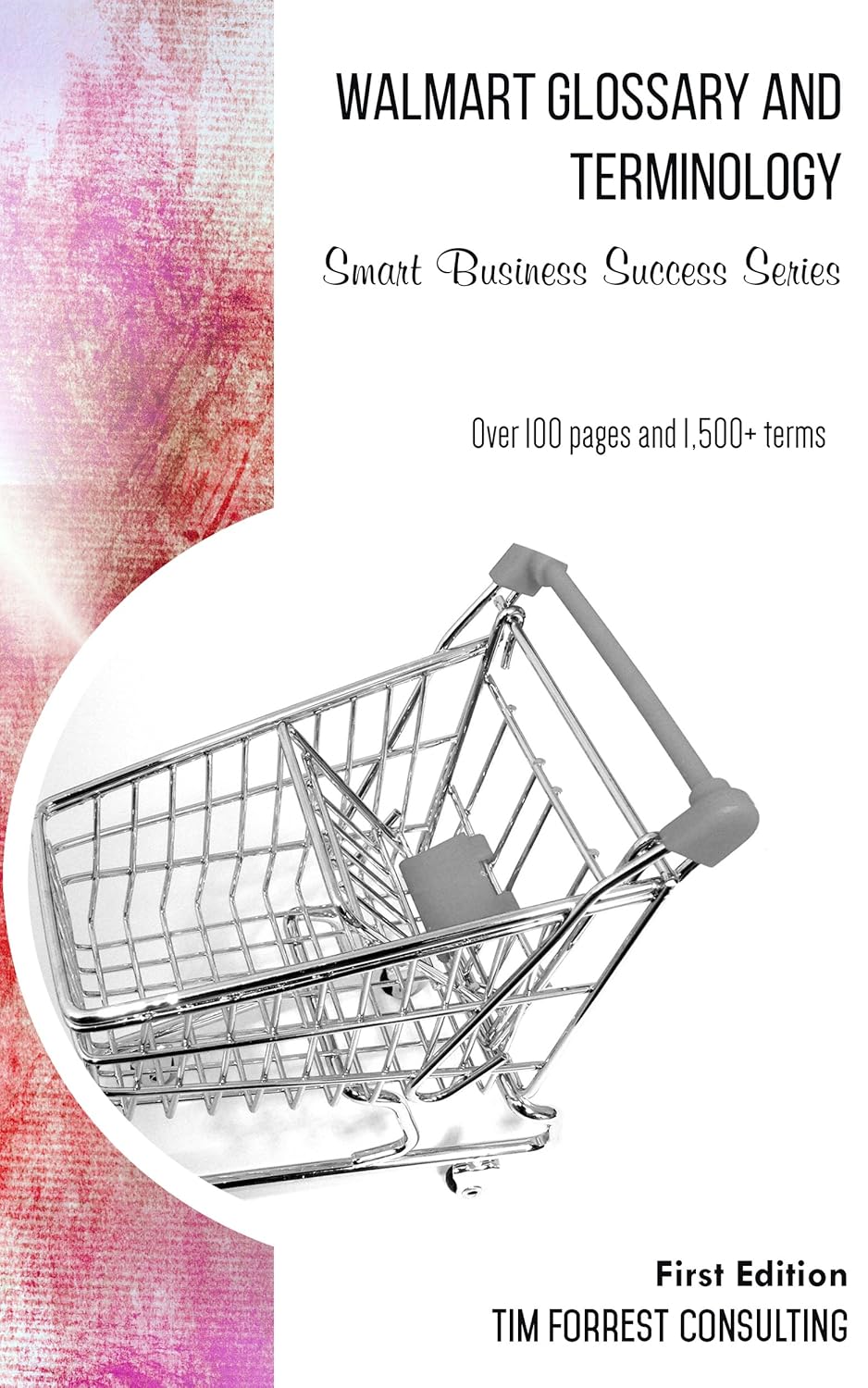 Amazon.com: Walmart Glossary and Terminology: Over 1,500 terms and 100 ...