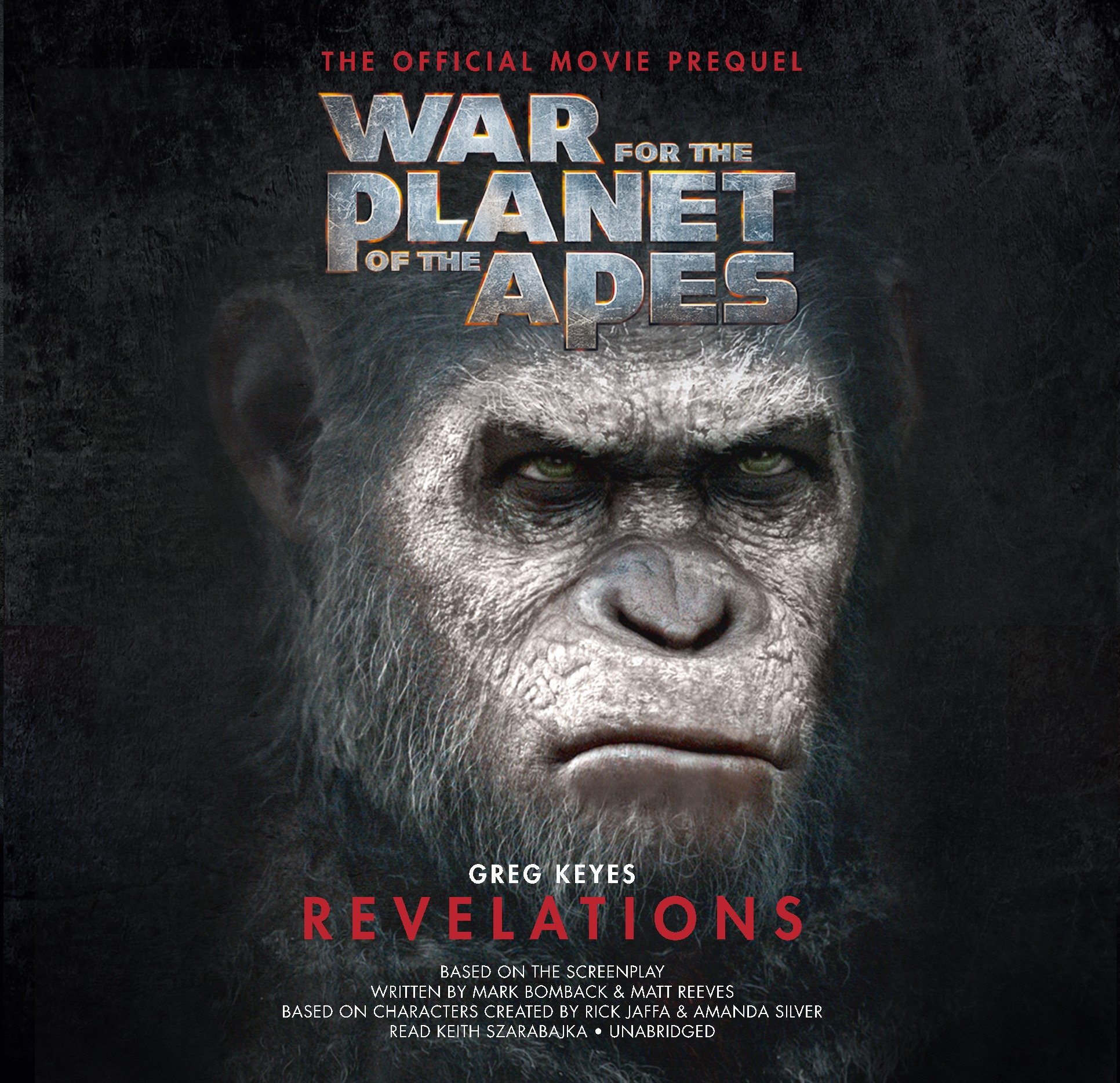War for the Planet of the Apes: Revelations: The Official Movie Prequel ...