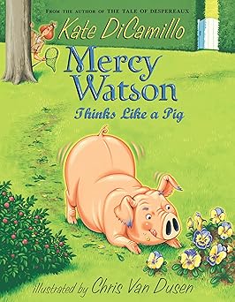 Mercy Watson Thinks Like a Pig - Kindle edition by DiCamillo, Kate, Van ...